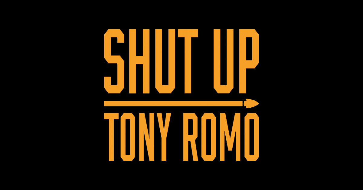 Shut Up Tony Romo 2 - Kansas City Chiefs - Sticker | TeePublic