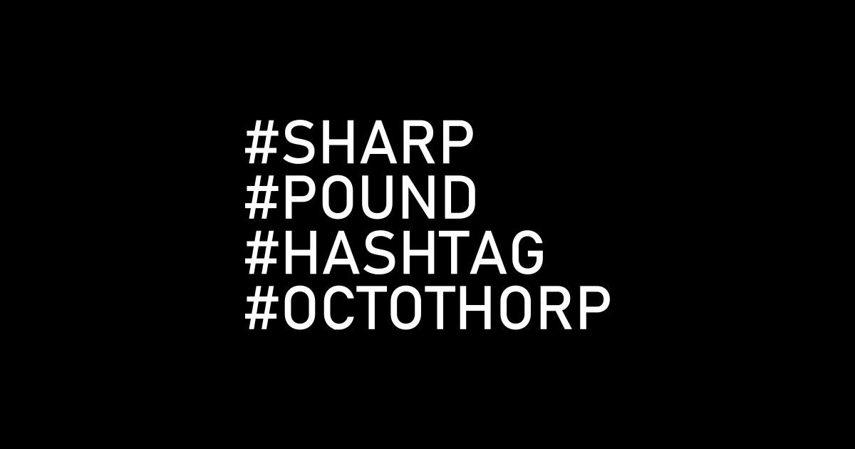 The Symbol of Many Names - Hashtag - Sticker | TeePublic