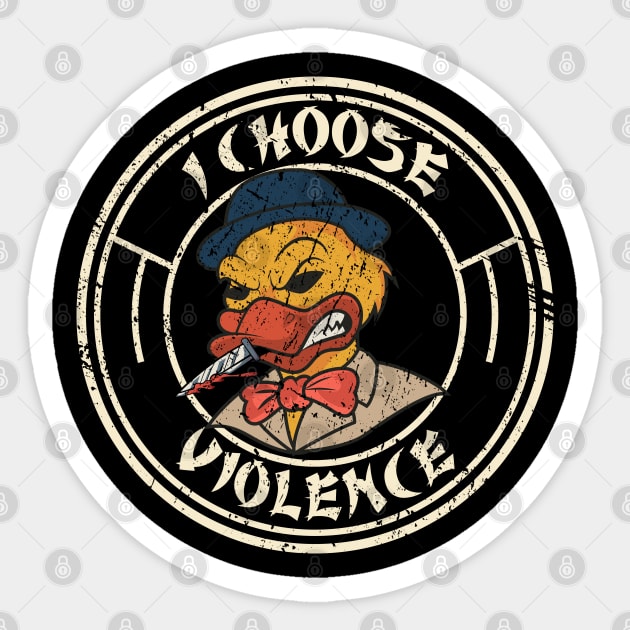 I Choose Violence - Funny Duck - Vintage Logo - I Choose Violence ...