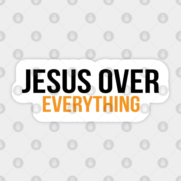 Jesus Over Everything Cool Motivational Christian - Jesus Over ...