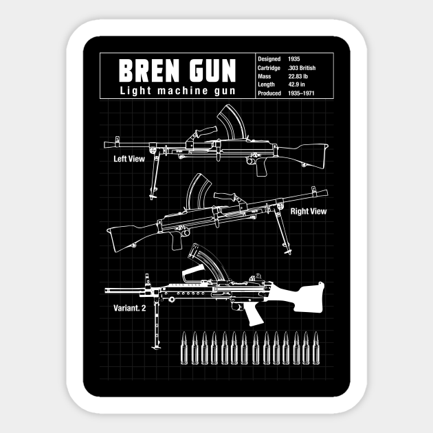 BRITISH BREN GUN - Bren Gun - Sticker | TeePublic