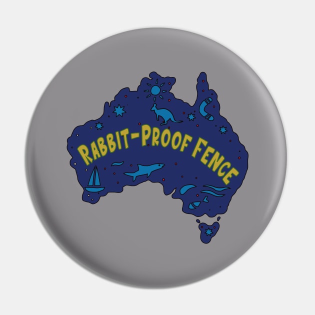 AUSSIE MAP RABBIT-PROOF FENCE - Australia - Pin | TeePublic