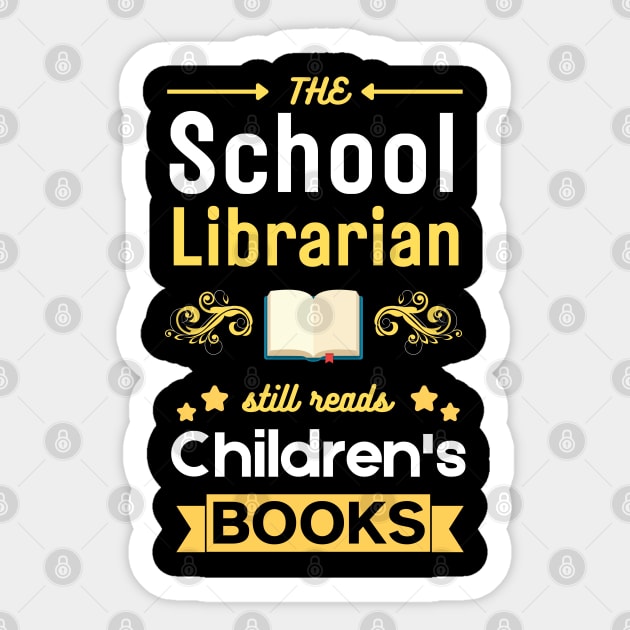 School Librarian Still Reads Children's Books - School Librarian ...
