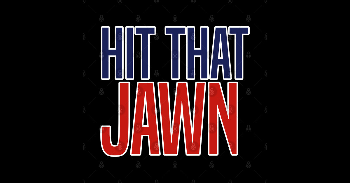 Phillies Hit That Jawn - Phillies Baseball - Sticker | TeePublic
