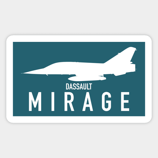 Dassault Mirage - French Mirage Fighter - Sticker | TeePublic