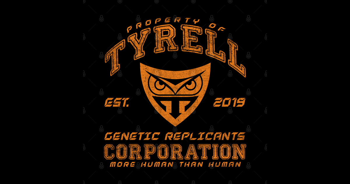 Property of Tyrell Corp - Tyrell Corporation - Sticker | TeePublic