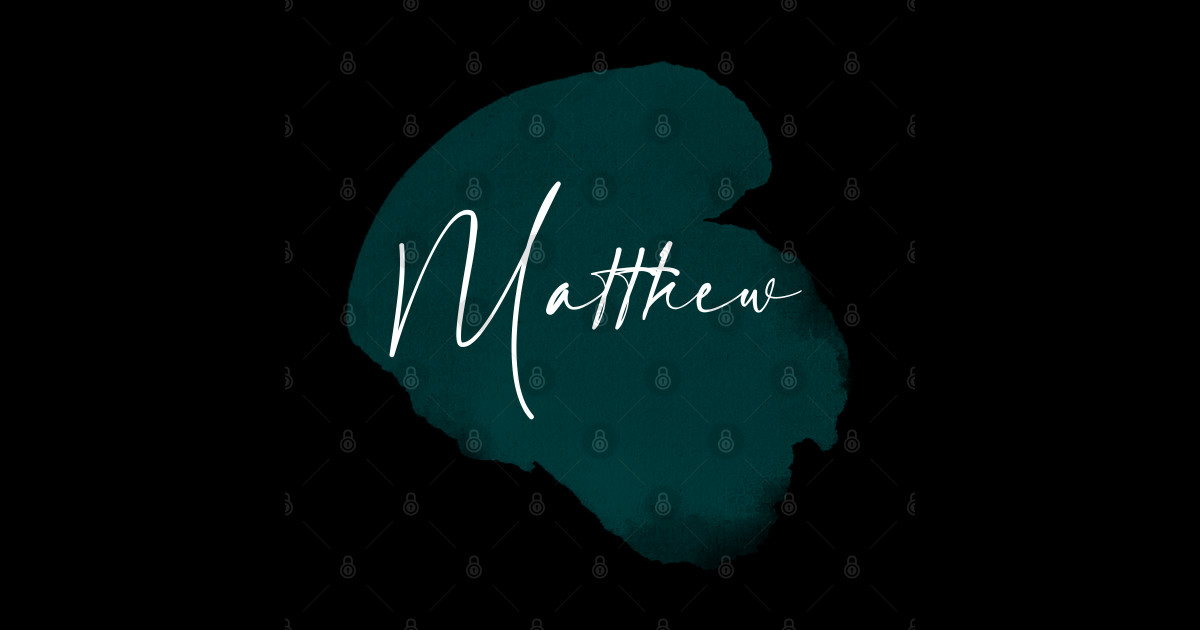Matthew - Matthew - Sticker | TeePublic