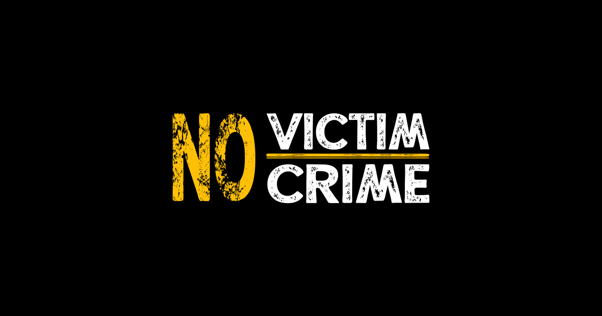 No Victim No Crime - Libertarian - Sticker | TeePublic