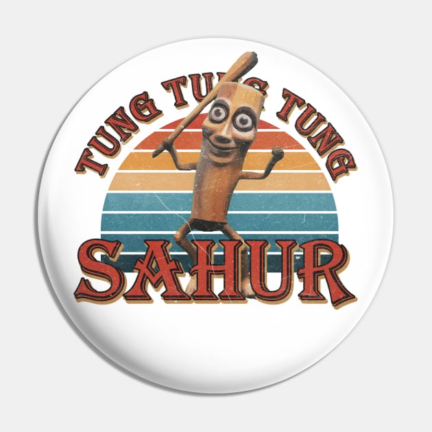 tung tung tung sahur - Tung Tung Tung Sahur - Pin | TeePublic