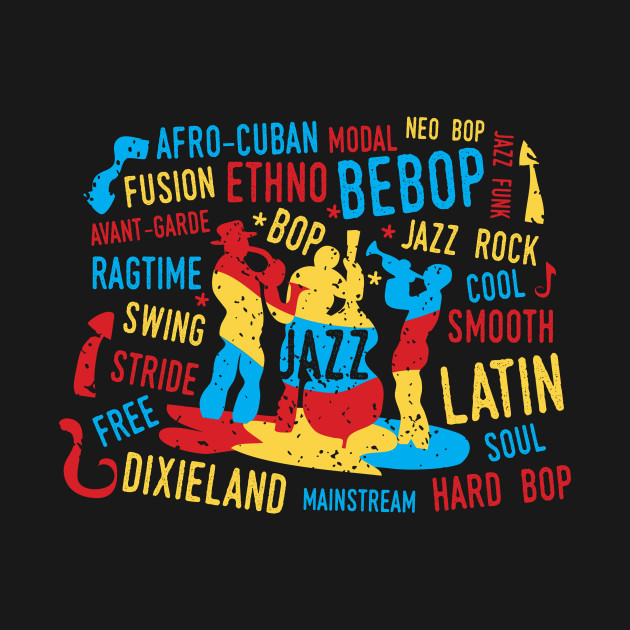 Colorful Jazz Theme with Jazz Genres - Jazz Band - T-Shirt | TeePublic