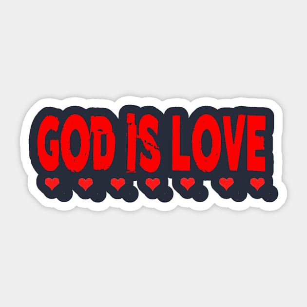 God is love - Religion - Sticker | TeePublic