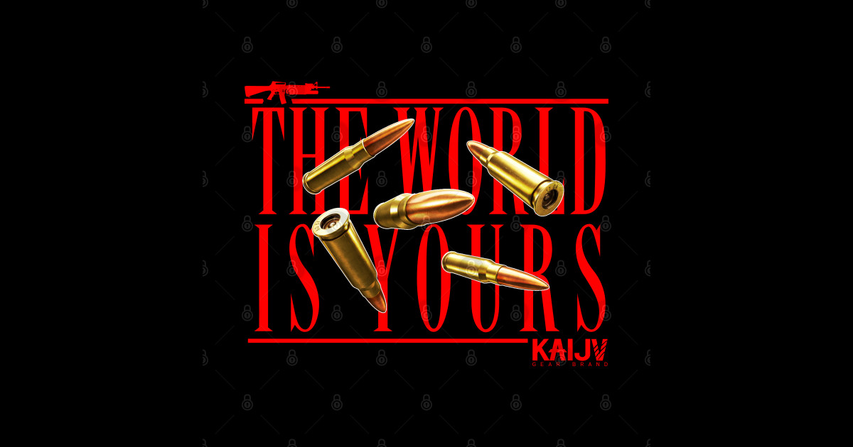 The world is yours - Scarface - Sticker | TeePublic