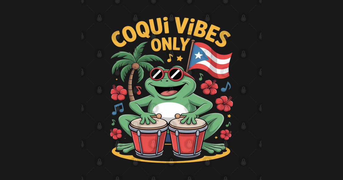 Coquí Vibes Only Puerto Rico Frog Music - Coqu Vibes Only Puerto Rico ...