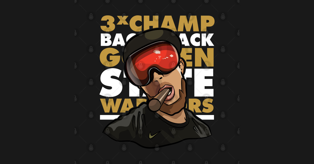 3 Time Champ Back 2 Back Champions Golden State Warriors Stephen Curry ...