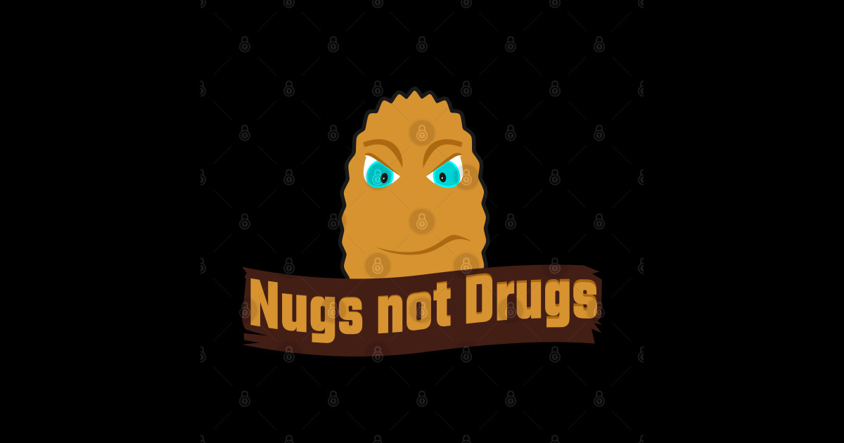 NUgs not drugs, angry face - Nug - Sticker | TeePublic