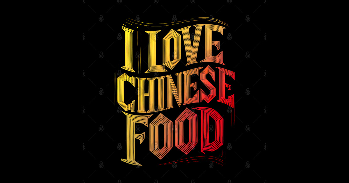 i love chinese food - I Love Chinese Food - Sticker | TeePublic