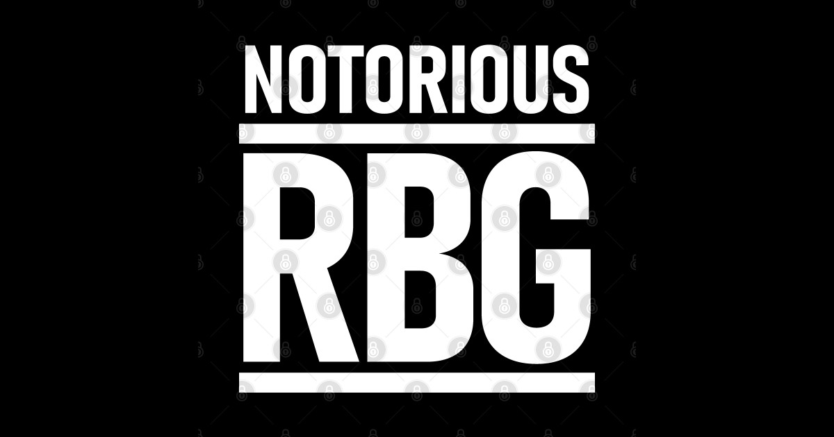 Notorious RBG Ruth Bader Ginsburg - Notorious Rbg - Sticker | TeePublic