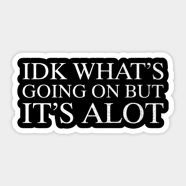 Meme of the day 1 - Meme - Sticker | TeePublic