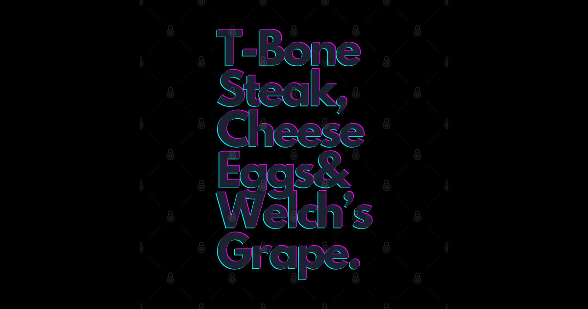 T-Bone Steak, Cheese Eggs, Welch's Grape - Black - Biggie - Sticker | TeePublic