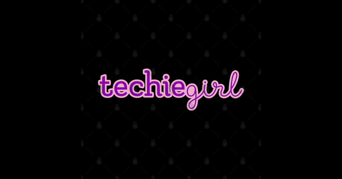 Techie Girl - Women In Tech - Sticker | TeePublic