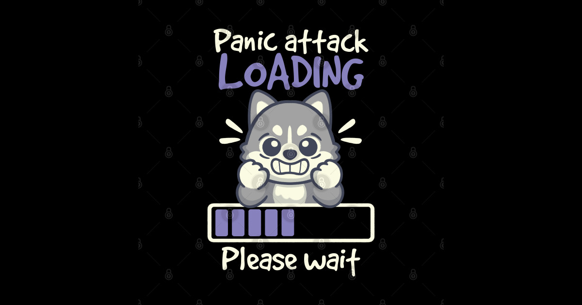 Panic attack loading - Panic Attack Loading - Sticker | TeePublic