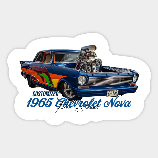 Customized 1965 Chevrolet Nova Pro Street - 1965 Chevrolet Nova Pro ...