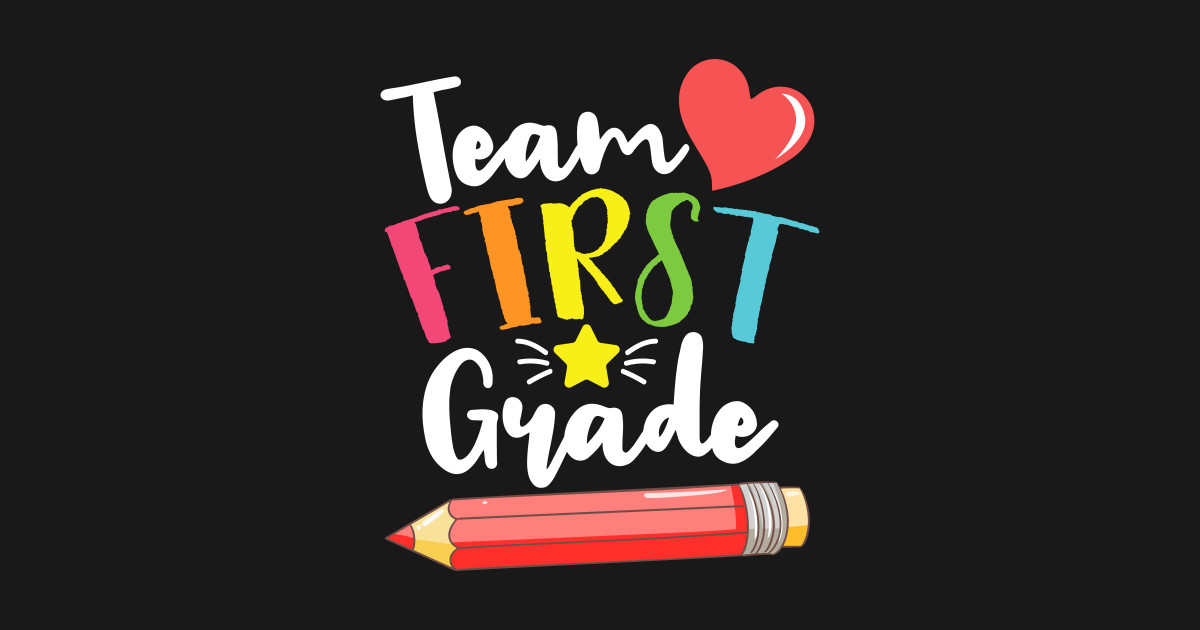 Team First Grade Cute Back To School Gift For Teachers and Students ...
