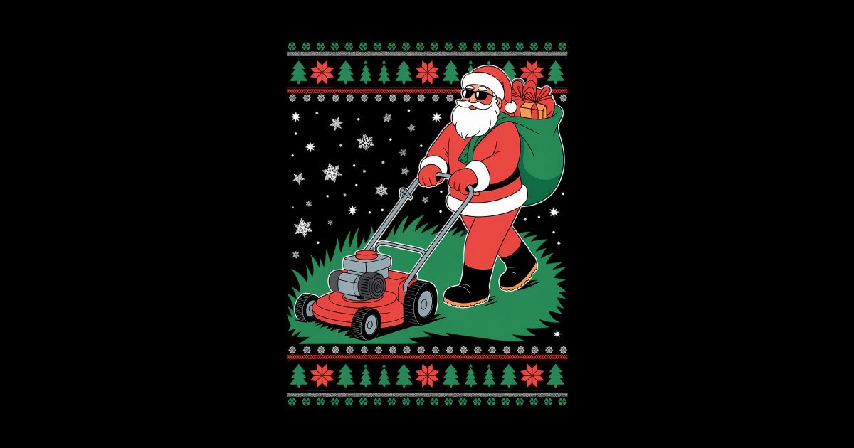 Christmas Santa Claus Mowing Lawn Ugly Christmas - Christmas Santa ...