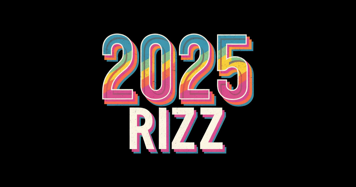 2025 RIZZ - RETRO RIZZ STYLE - 2025 Rizz - Sticker | TeePublic
