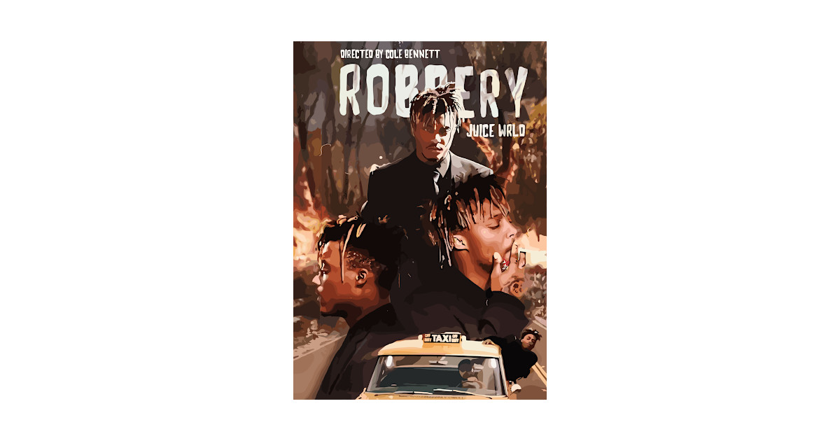 Juice Wrld Robbery - Juice Wrld - T-Shirt | TeePublic