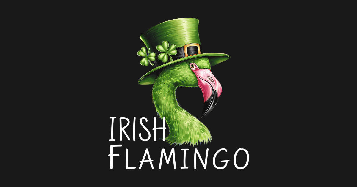 Irish Flamingo St. Patrick's Day Funny Lucky Clover Parade Party Gift ...