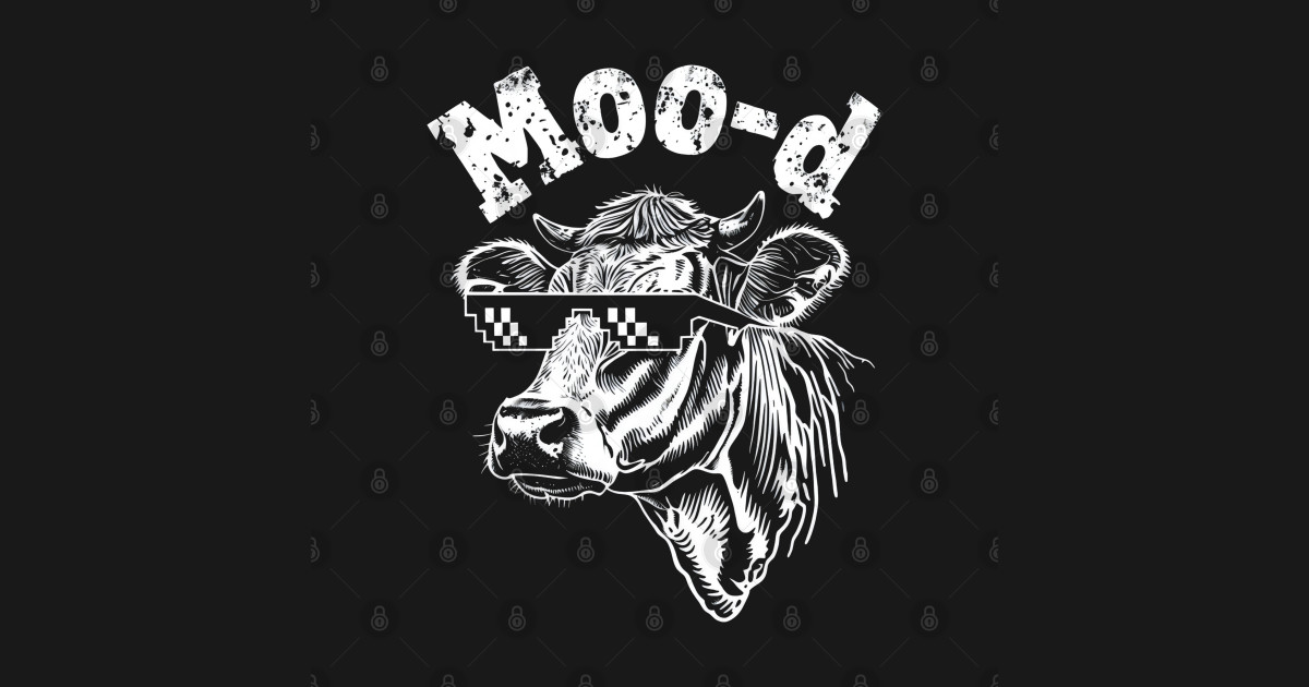 Mood Cool Cow Animal Puns - Cow Pun - T-Shirt | TeePublic