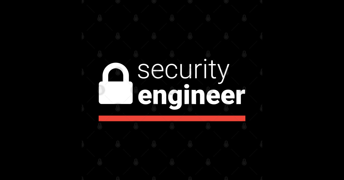 Security Engineer - Security Engineer - Sticker | TeePublic