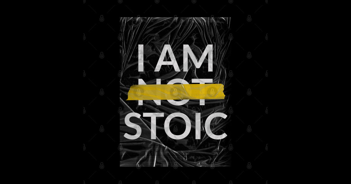 I Am Stoic - Stoicism - Sticker | TeePublic
