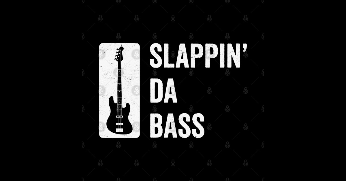 Slappin Da Bass Movie Quote Inspired Bass Guitar Design For Bassists Slap Bass Sticker