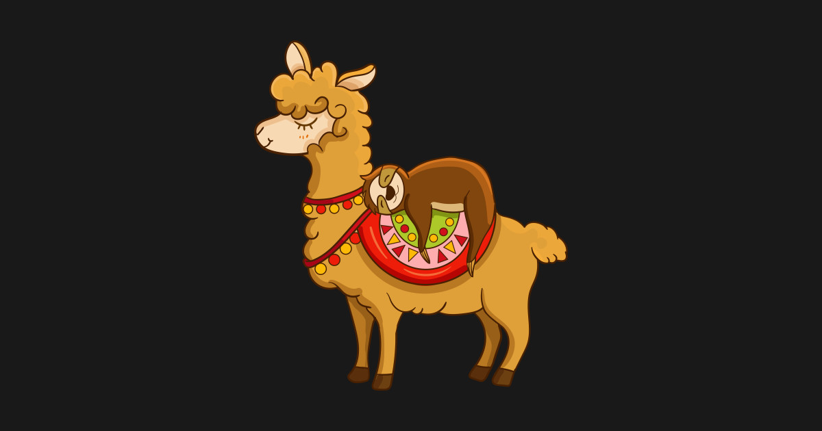 Cute & Funny Sloth Riding Llama Animal Friends - Sloth And Llama - T ...