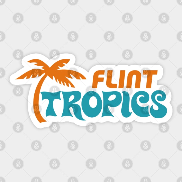 flint tropics