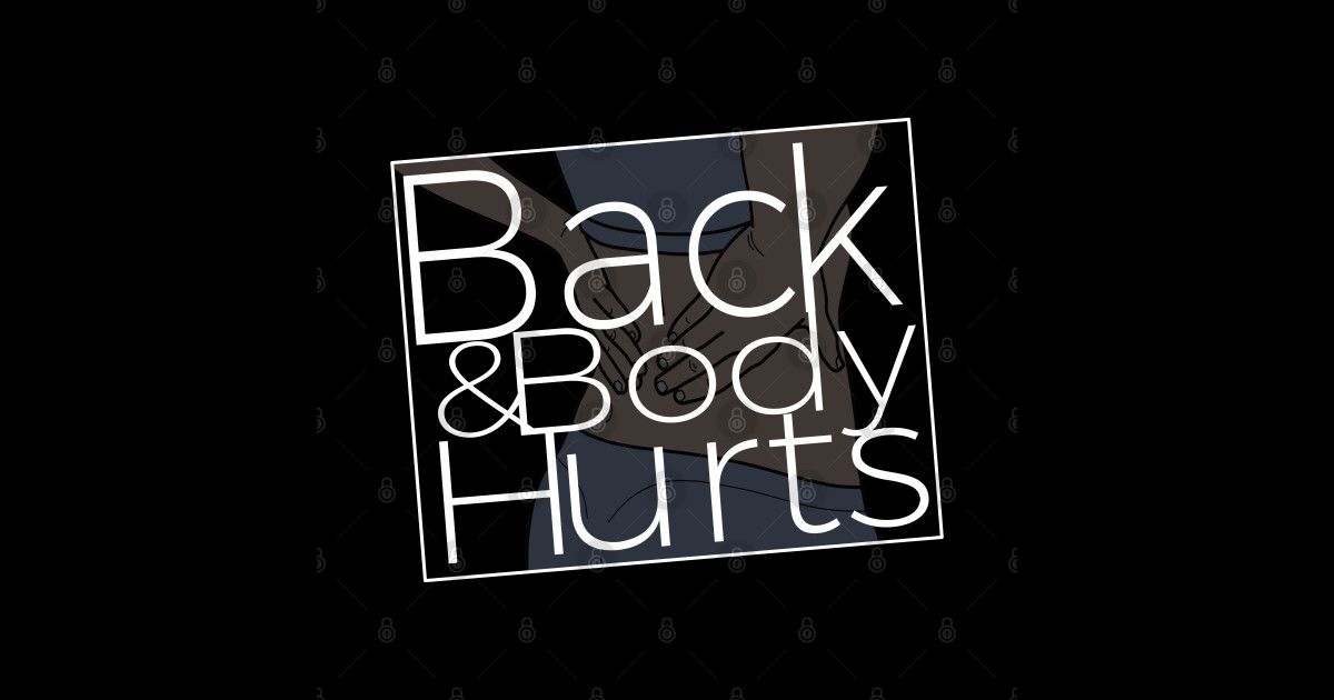 Back & Body Hurts Gym Meme Funny - Back And Body Hurts - Sticker ...