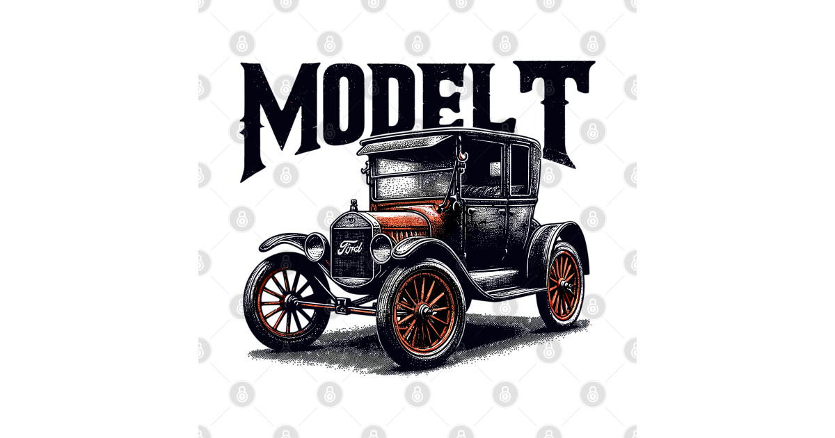 Ford Model T Ford Model T T Shirt Teepublic