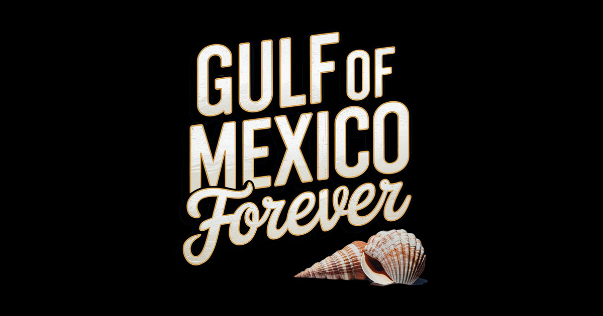 Gulf-Of-Mexico-Forever - Gulf Of Mexico Forever - Sticker | TeePublic