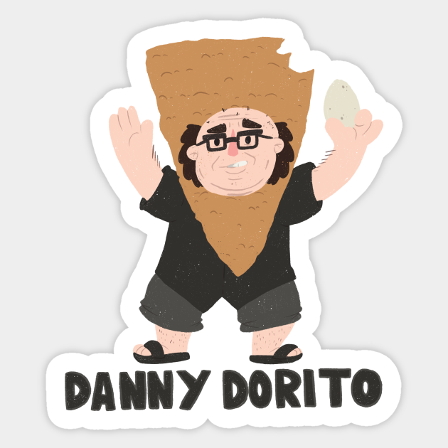 Danny Dorito - Pun - Sticker | TeePublic