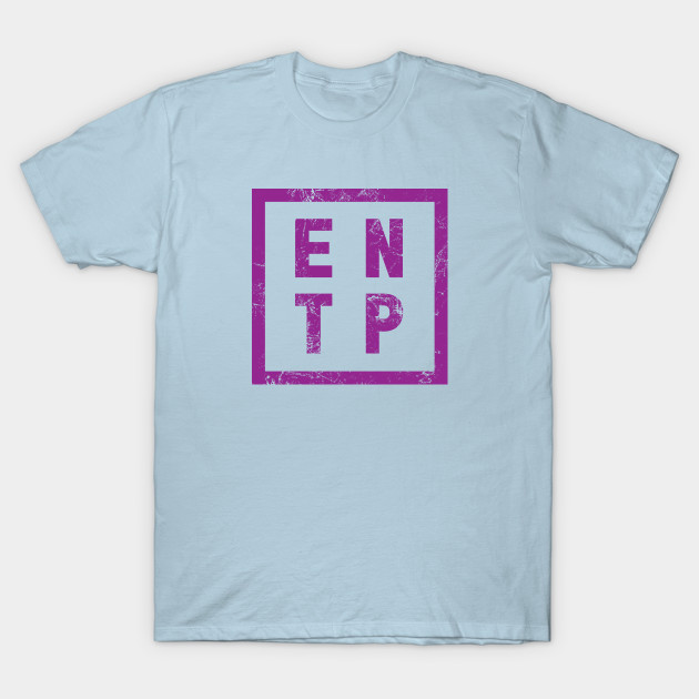 ENTP Extrovert Personality Type - Entp - T-Shirt Designed & Sold By ...