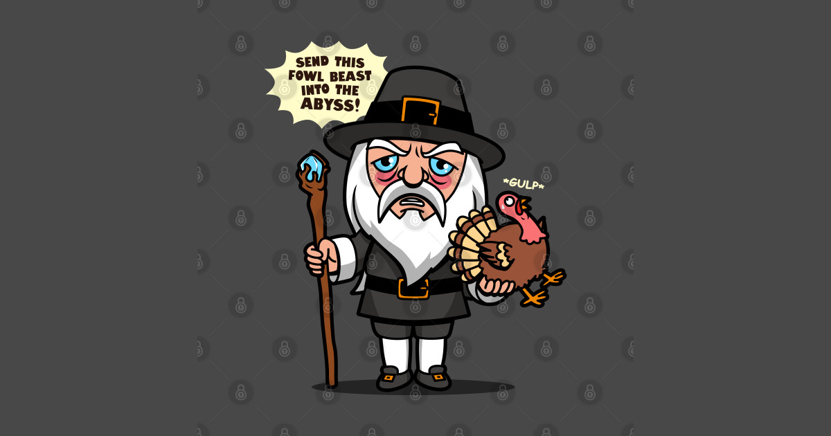 Thanksgiving Day Funny Tolkien Wizard Turkey Meme - Thanksgiving - T ...