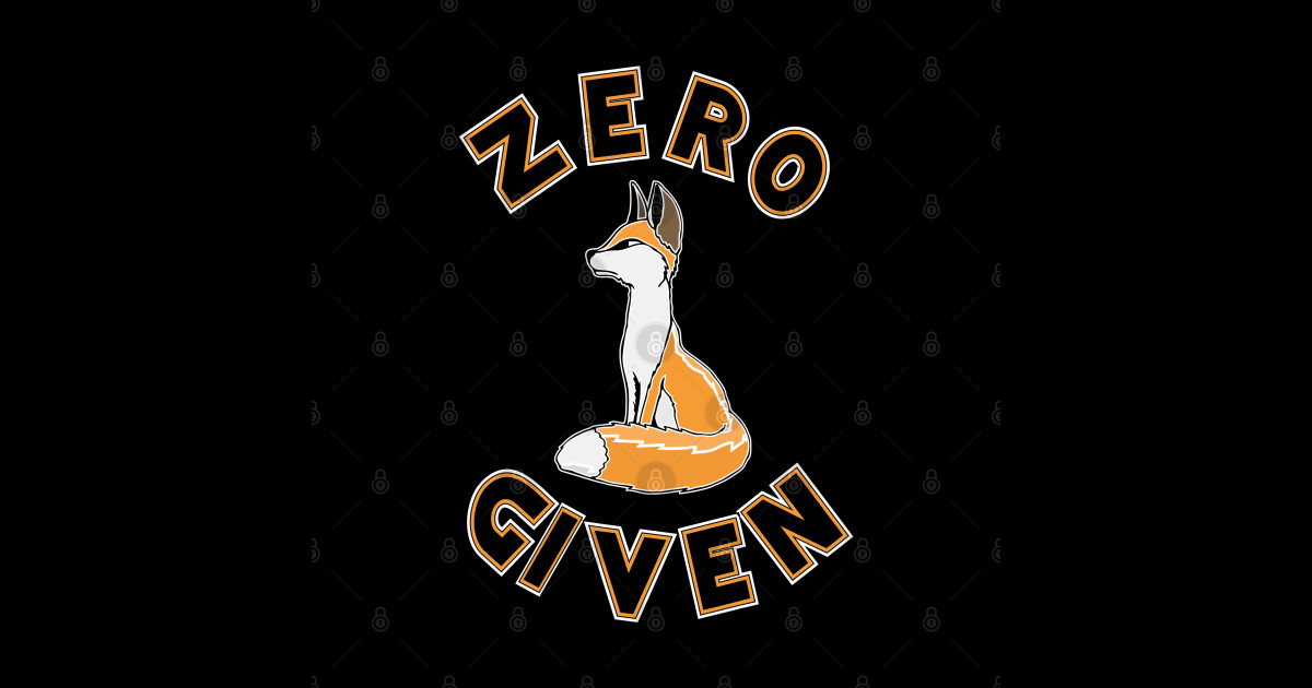Zero Fox Given - Animal - Sticker | TeePublic