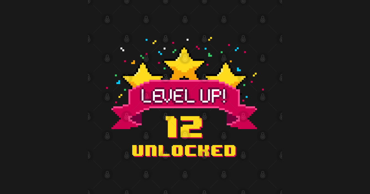 12th Birthday Level Up 12 years old unlocked - Level 12 Unlocked Gamer ...