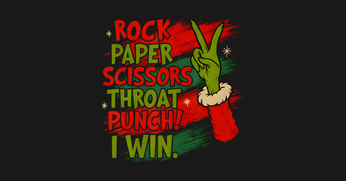 Rock Paper Scissors Throat Punch - Funny Christmas Humor - T-Shirt ...