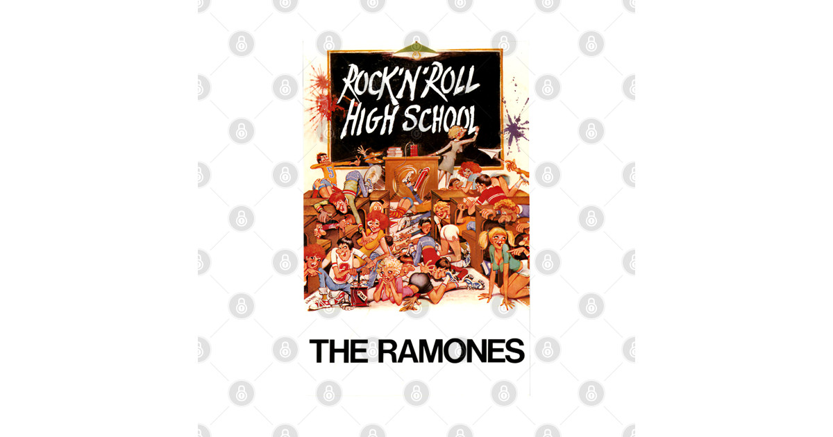The Ramones – Rock ’N’ Roll High School Fan Art - Musician - T-Shirt ...