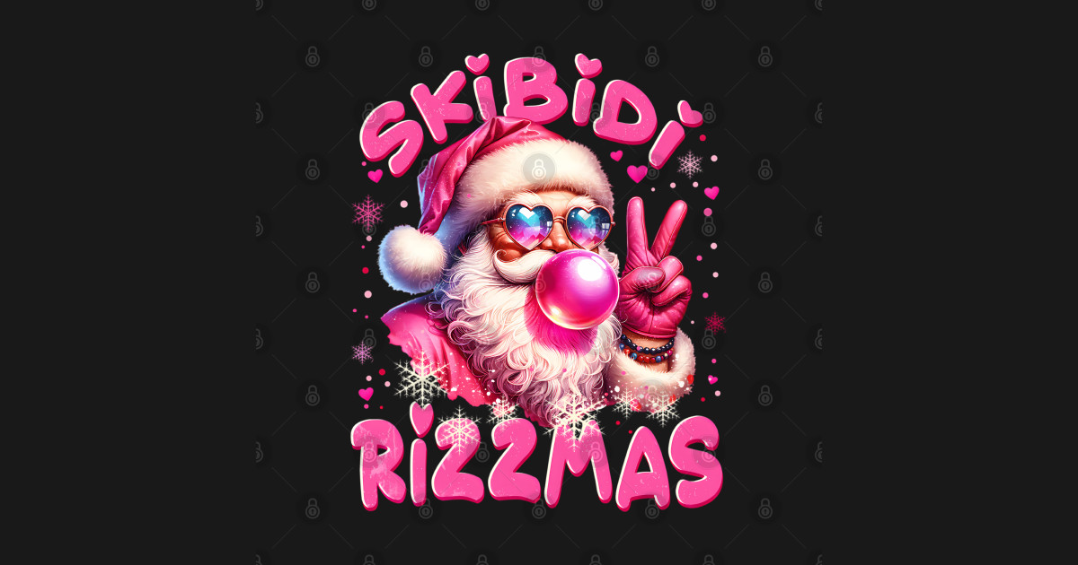 Skibidi Rizzmas Rizz Santa Claus Charisma - Christmas Rizz - T-Shirt ...