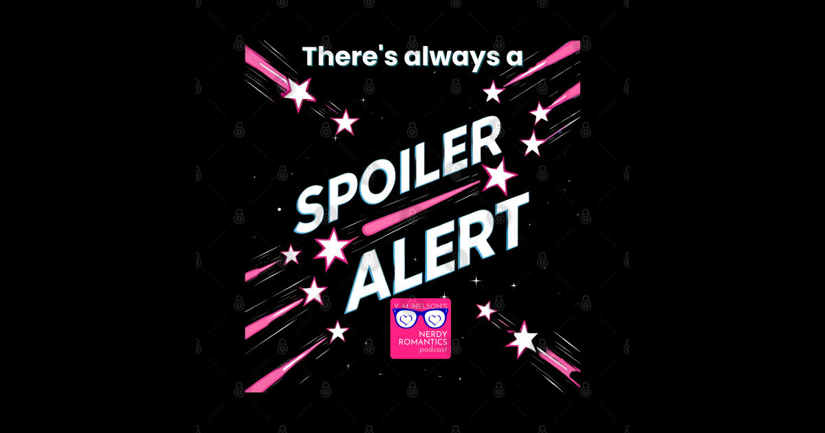 There's always a Spoiler Alert - White Letters, Romance Logo ...