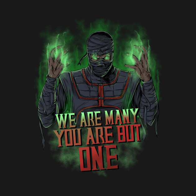 WE ARE MANY YOU ARE BUT ONE - Mortal - T-Shirt | TeePublic